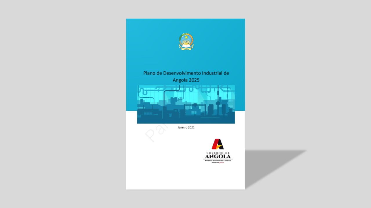 Plano de Desenvolvimento Industrial de Angola 2025 - IDIIA